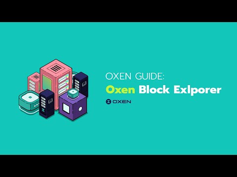 Oxen Guide β Oxen Block Explorer