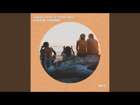 Holiday Crasher (Extended Version)