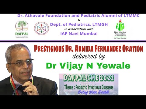 Dr Armida Fernandez Oration || Dr Vijay Yewale || Antibiotic Stewardship : From Practice To Policy |