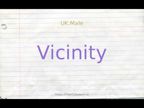 How to pronounce vicinity