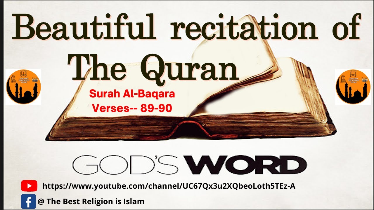 Best Holy Quran Recitation Surah Baqara Verses 89 90