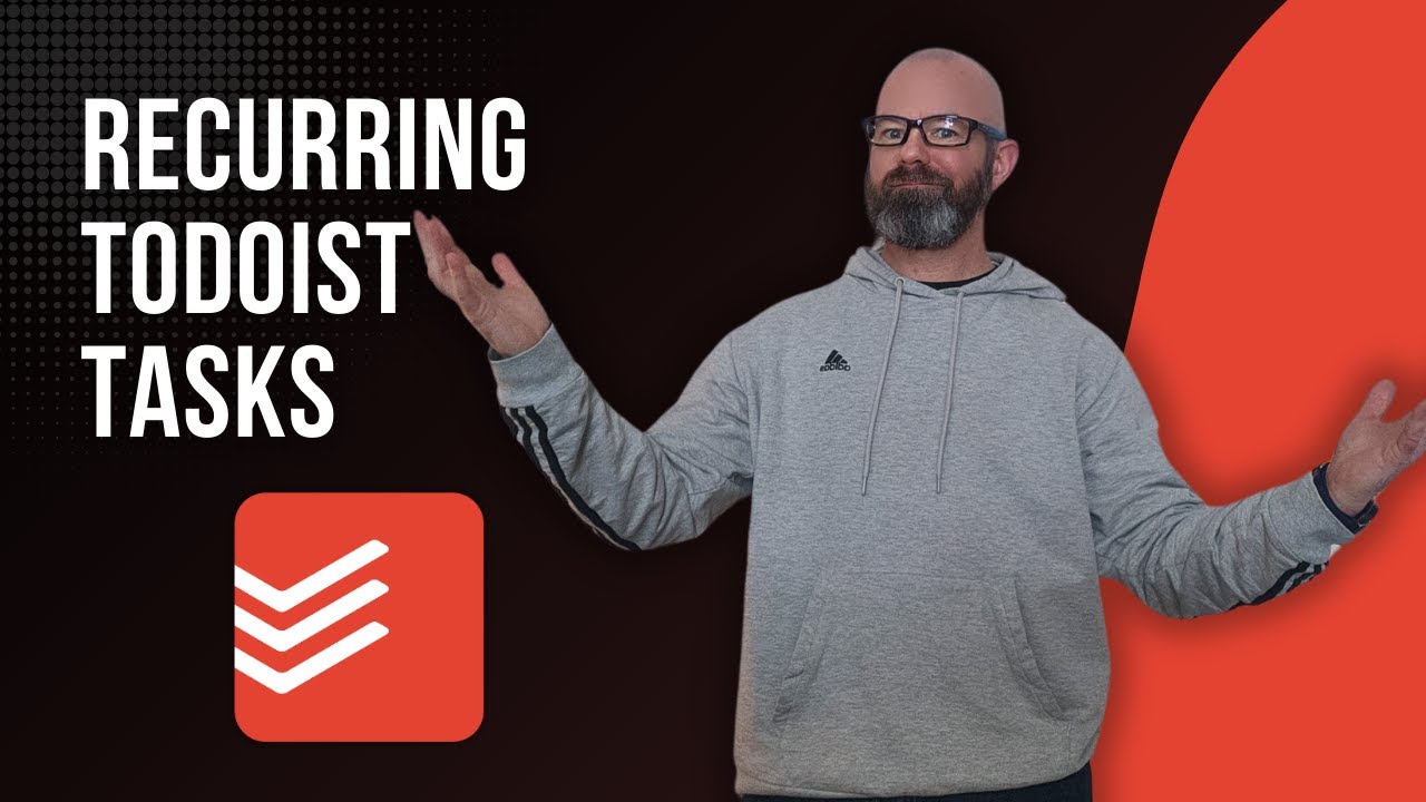 How to use recurring tasks in ToDoist - A complete guide