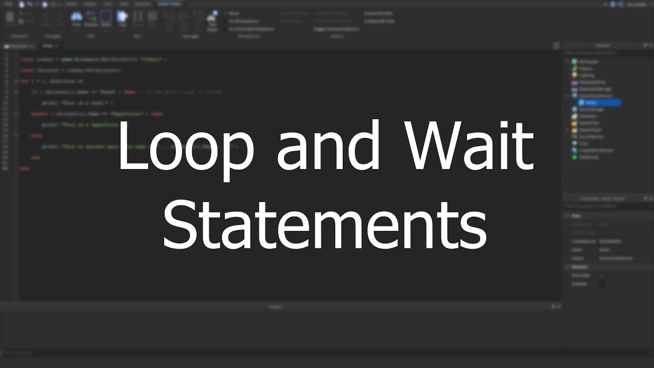 Roblox Scripting Beginner's Guide Ep. 7 - Loop & Wait Statements