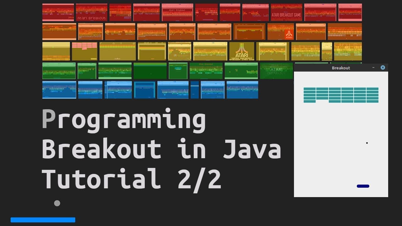 Programming Breakout Game in Java - Tutorial 2/2