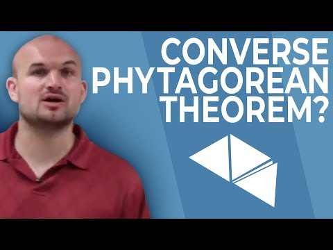 What is the converse of the Pythagorean Theorem