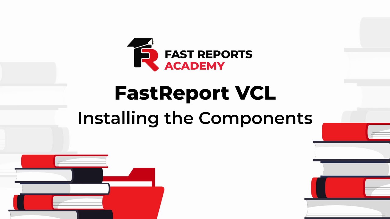 FastReport VCL: Installing the Components