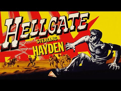 “HELLGATE” – 1952 – Guns, Fun, Food and More