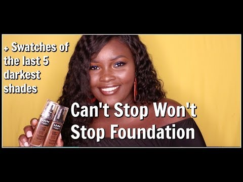 NYX Can't Stop Won't Stop Foundation | First Impressions Review + Swatches| Deep Espresso