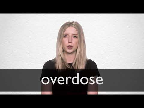 OVERDOSE definição e significado | Dicionário Inglês Collins