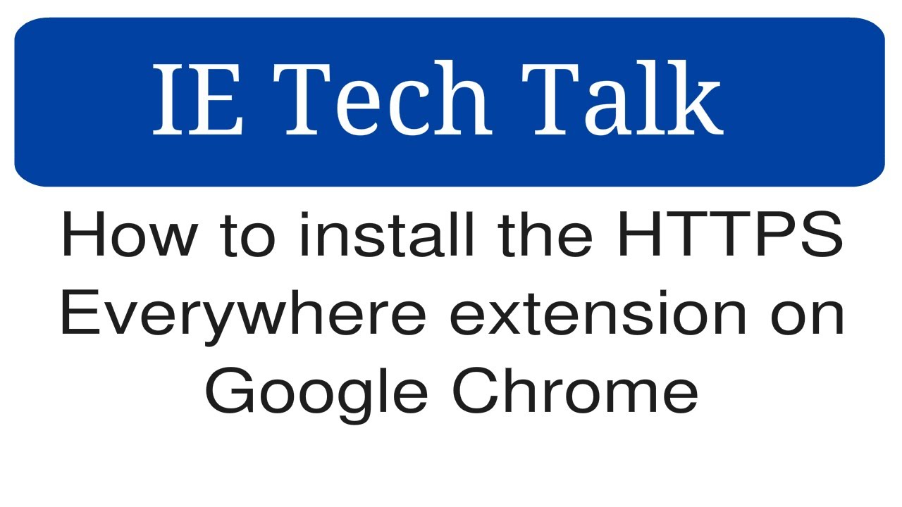 How to install the HTTPS Everywhere extension on Google Chrome
