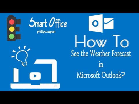 Weather Forecast in Outlook 13 | officesmart