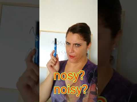 Nosy & Noisy