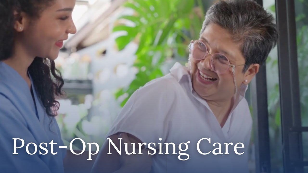 Post-Op Nursing Care at Home