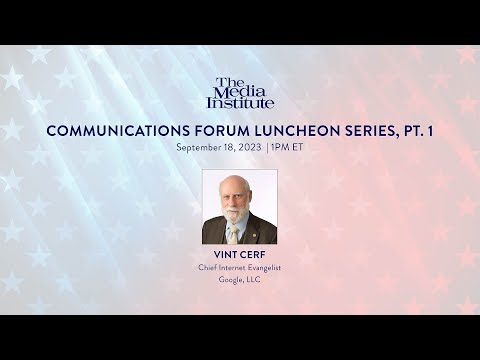 Vint Cerf, VP & Google Chief Internet Evangelist, Speaks at TMI Luncheon, September 2023 - PART 1