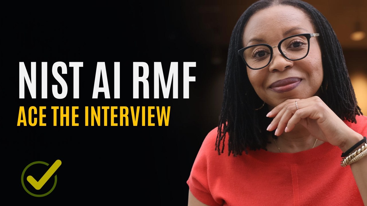 NIST AI RMF: Great on Resumes, But Can You Explain It in an Interview?