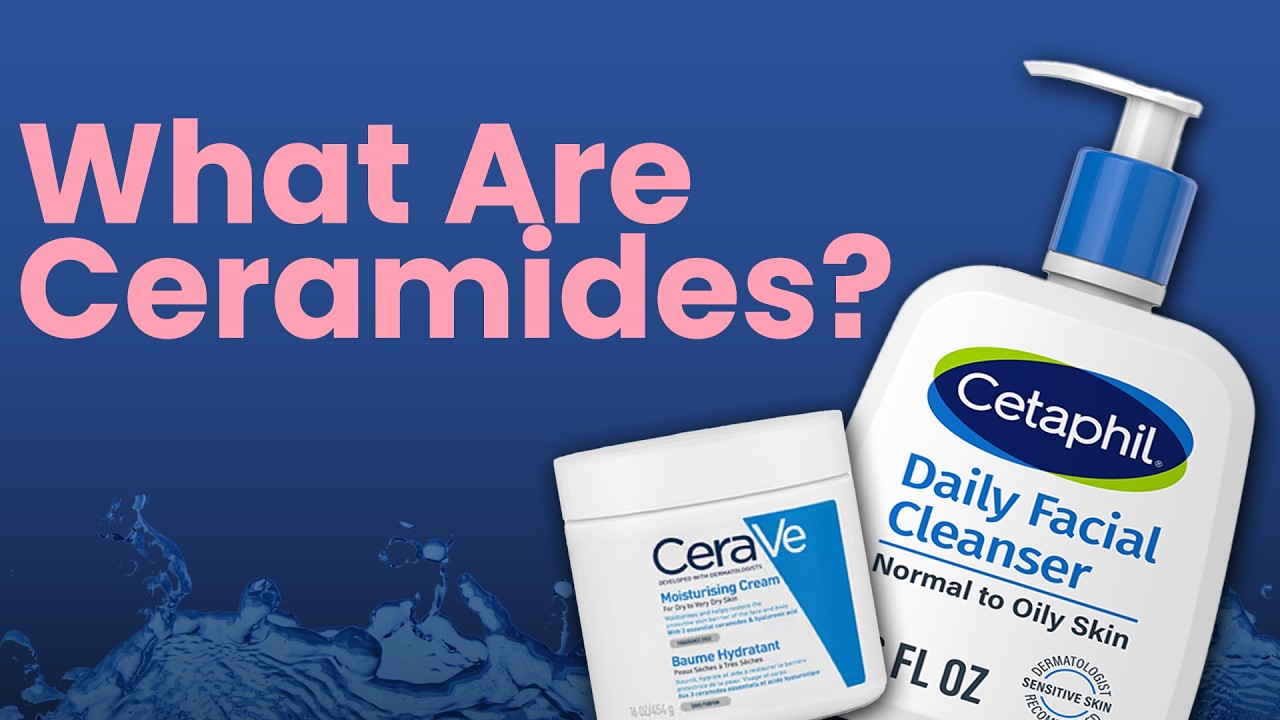 Ceramides: The Secret to Healthy, Hydrated Skin | Skincare Tips 2025