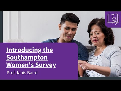 Introducing the Southampton Women's Survey - Prof Janis Baird