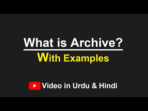 What is Archive? Urdu / Hindi