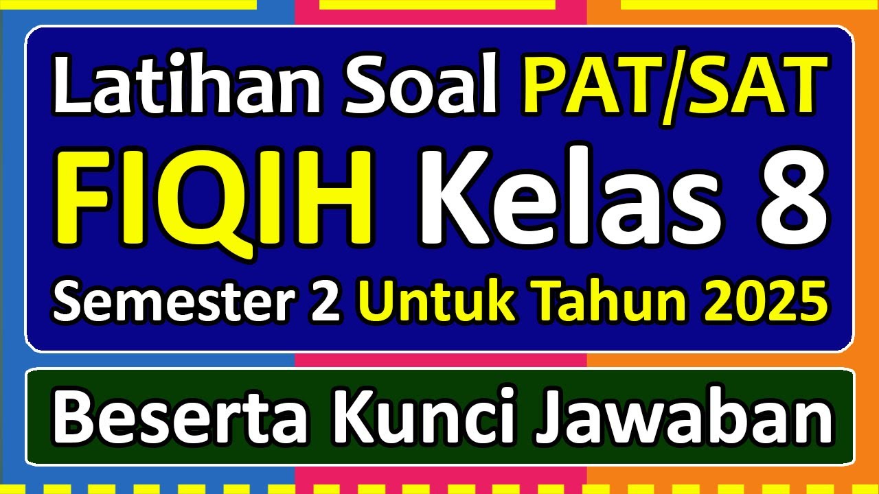 PAT/SAT FIQIH Practice Questions for Class 8 Semester 2 Independent Curriculum 2025