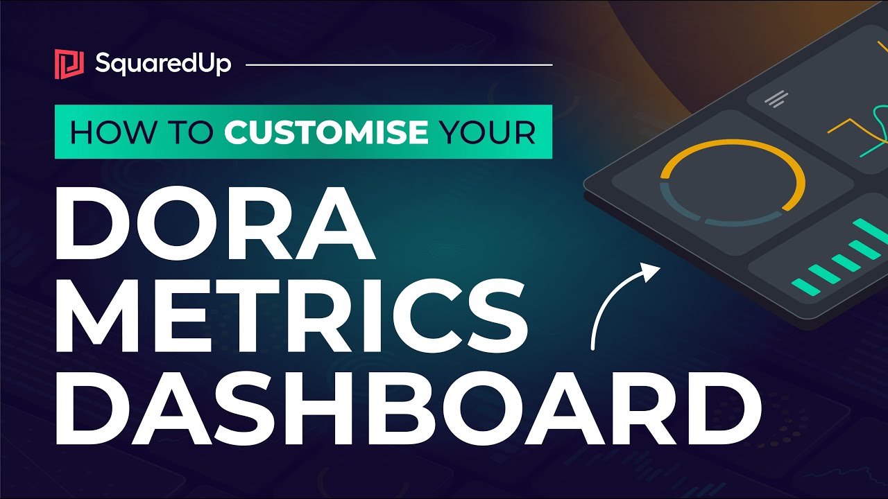 Customizing your Azure DevOps DORA metrics dashboard