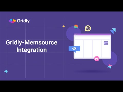 GRIDLY Tutorial: Integration with Memsource