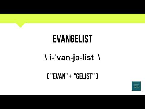 How To Pronounce Evangelist | Meaning | Pronunciation