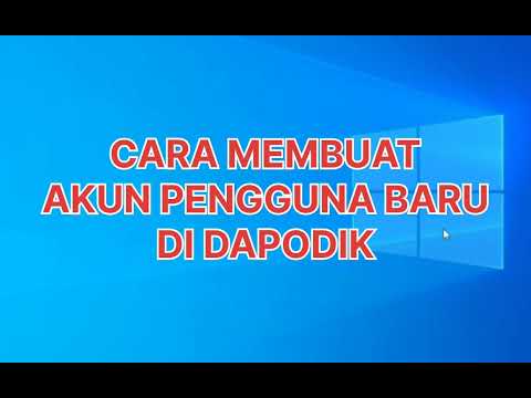 CARA MEMBUAT AKUN PENGGUNA BAGI PTK YANG BARU MASUK DI DAPODIK