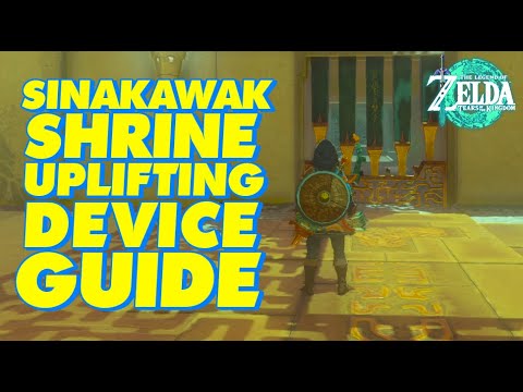 ZELDA ToTK - SINAKAWAK SHRINE Uplifting Device GUIDE | Legend of Zelda Tears of the Kingdom #TOTK