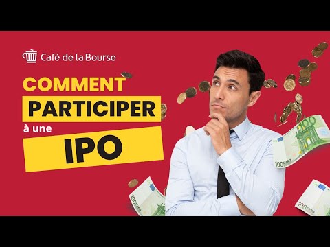 IPO : comment participer à une introduction en Bourse ?