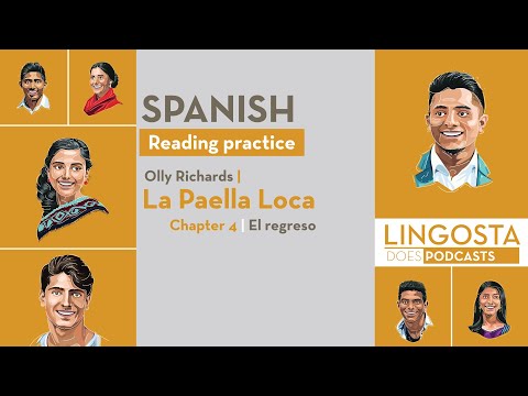 🇪🇸 READING | La Paella Loca - Chapter 4: «El regreso»