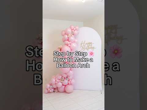 Step-by-Step Balloon Arch Tutorial | Easy DIY Balloon Garland for Beginners 🌸