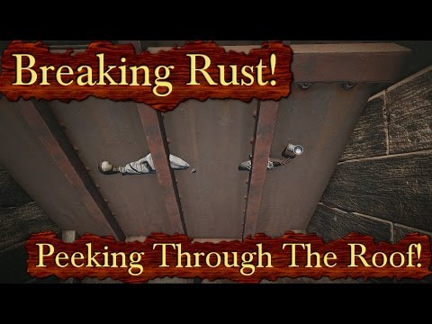 Steam Community :: Video :: Breaking Rust Episode 28! | Peeking Through ...