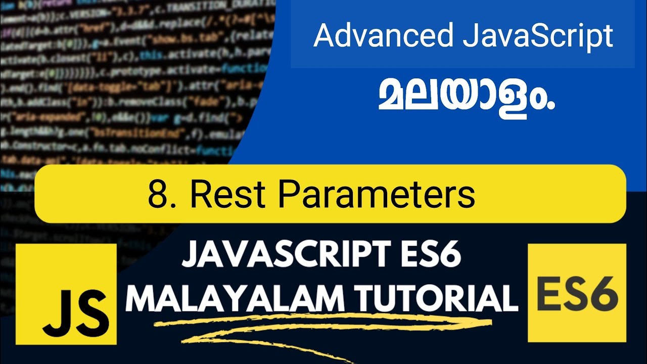 Rest Parameters |  JavaScript ES6 | Advanced JavaScript Malayalam Tutorial | Part-8