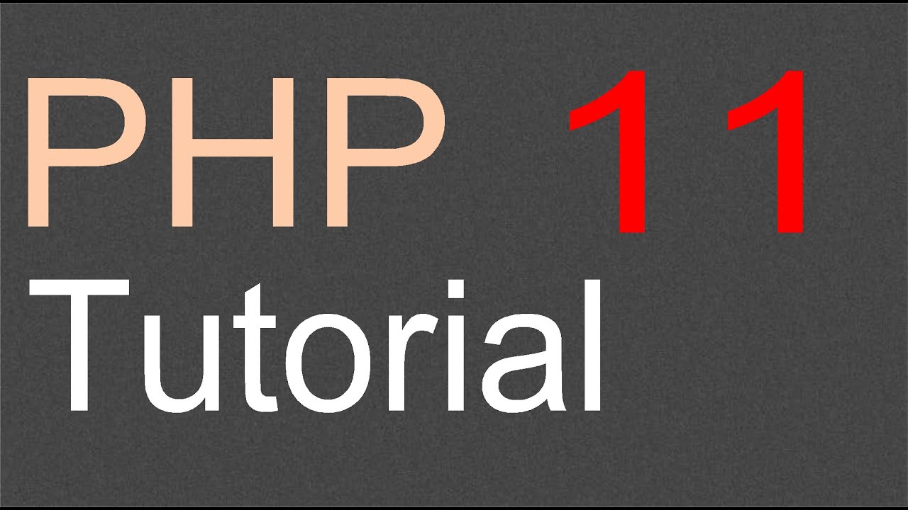 PHP Tutorial for Beginners - 11 - The IF else statement
