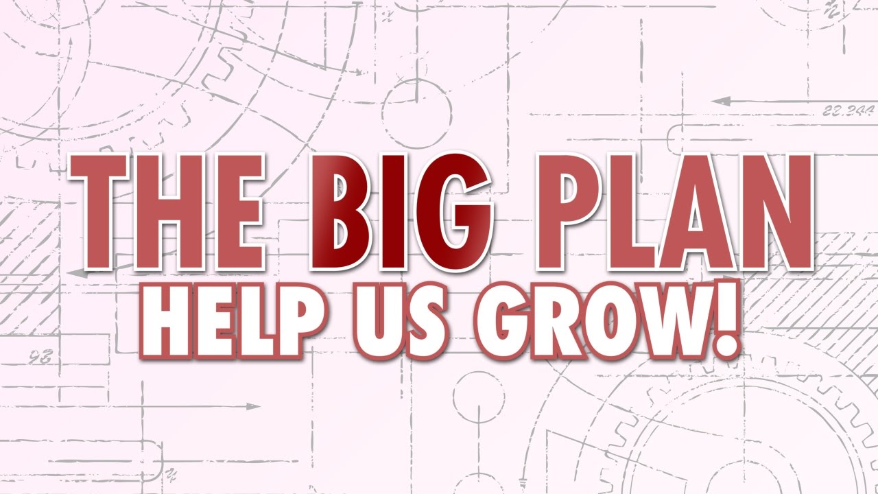 UPDATE: The Big Plan still needs your help!