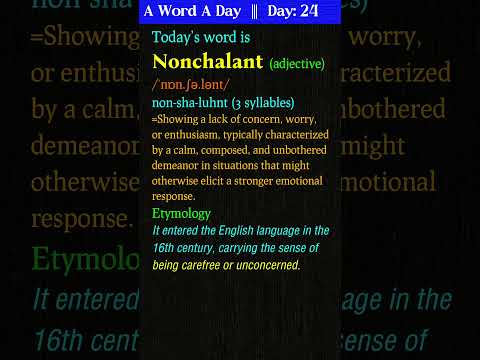 Nonchalant ~ Meaning, Etymology, Usage | English Speaking Made Easy #vocabularybuilding #vocabulary