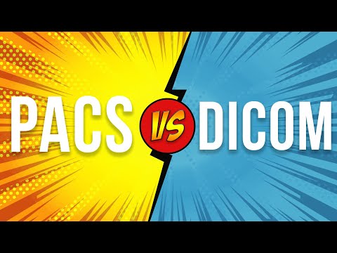 PACS vs DICOM