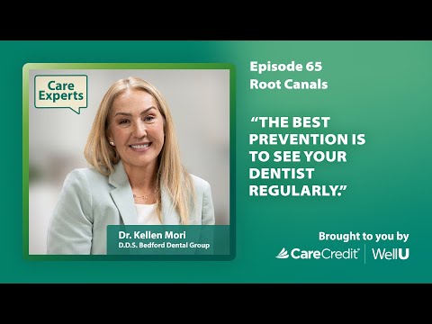 Root Canals with Dr. Mori | Care Experts By CareCredit
