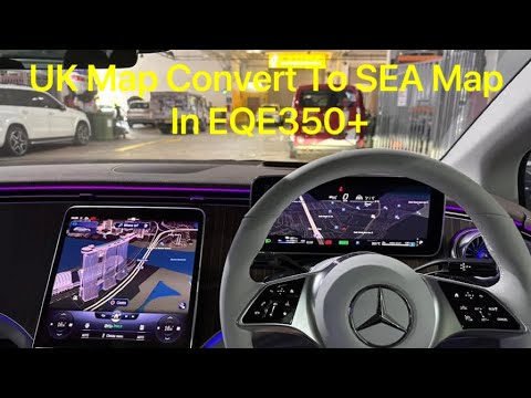 UK Map Convert To SEA Map In EQE350+