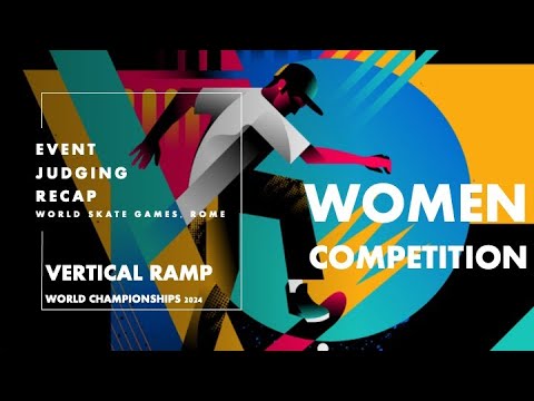 WSGAMES 24 - VERT WOMEN - EVENT JUDGING RECAP