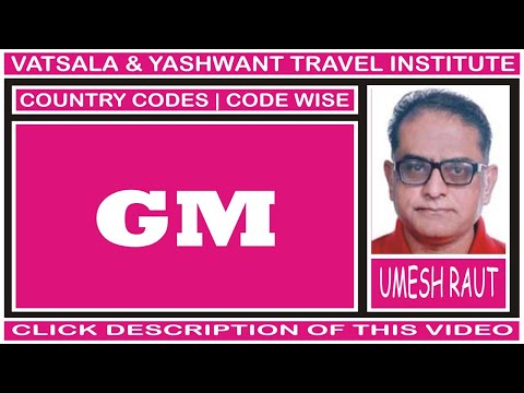 GM | COUNTRY CODES | CODE WISE