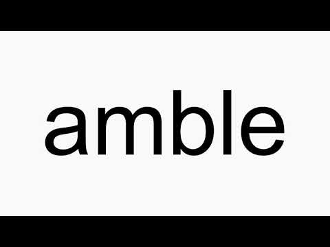 How to pronounce amble