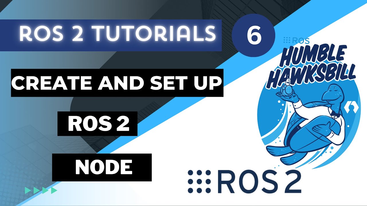 Create a ROS2 Node with Python - ROS2  Humble Tutorial 6