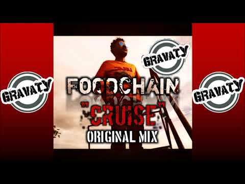 FoodChain - Cruise (Original Mix) [Gravaty Release] [PNG Music 2020]