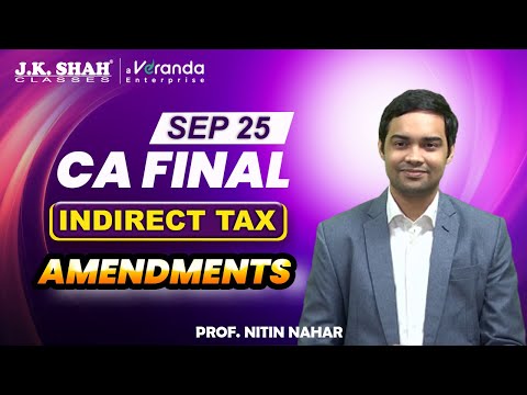 CA Final | IDT Amendments September 2025