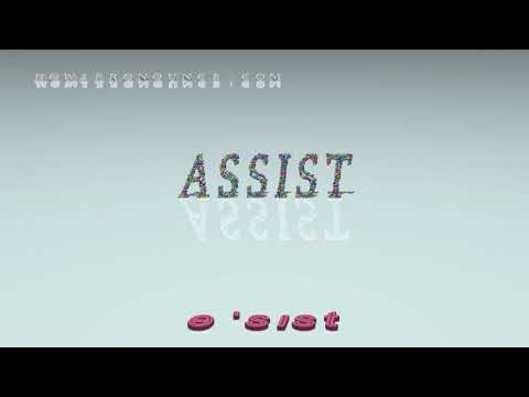 assist - pronunciation + Examples in sentences and phrases