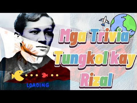 Trivia tungkol kay Rizal
