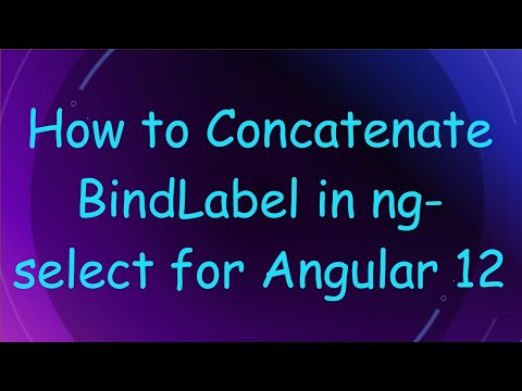 How to Concatenate BindLabel in ng-select for Angular 12