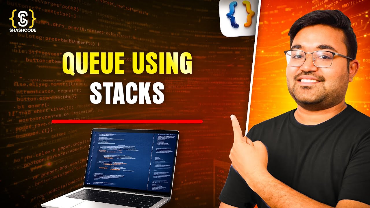 Implement Queue using Stacks | Java DSA Placement | FAANG