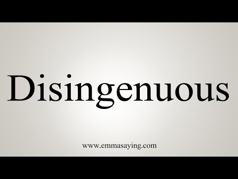 How To Say Disingenuous